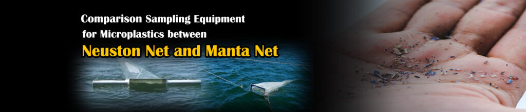 Comparison Sampling Equipment for Microplastics between Neuston Net and ...
