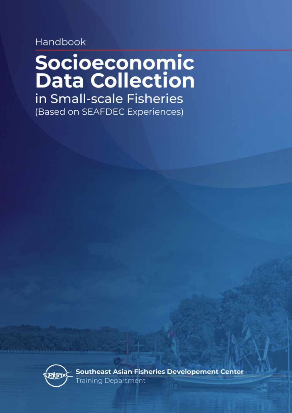 SEAFDEC/TD : Southeast Asian Fisheries Development Center / Training ...